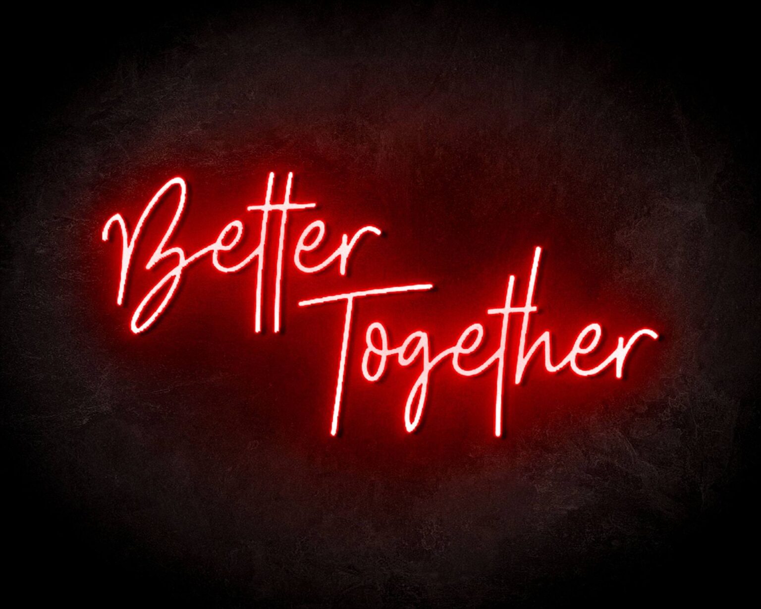 LED Neon Sign Better Together - The Neon Company - NO